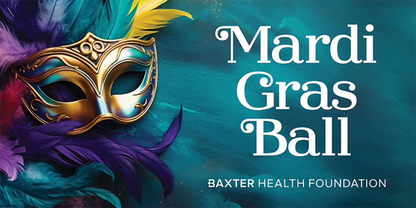 2025 Mardi Gras Ball | Baxter Health Foundation