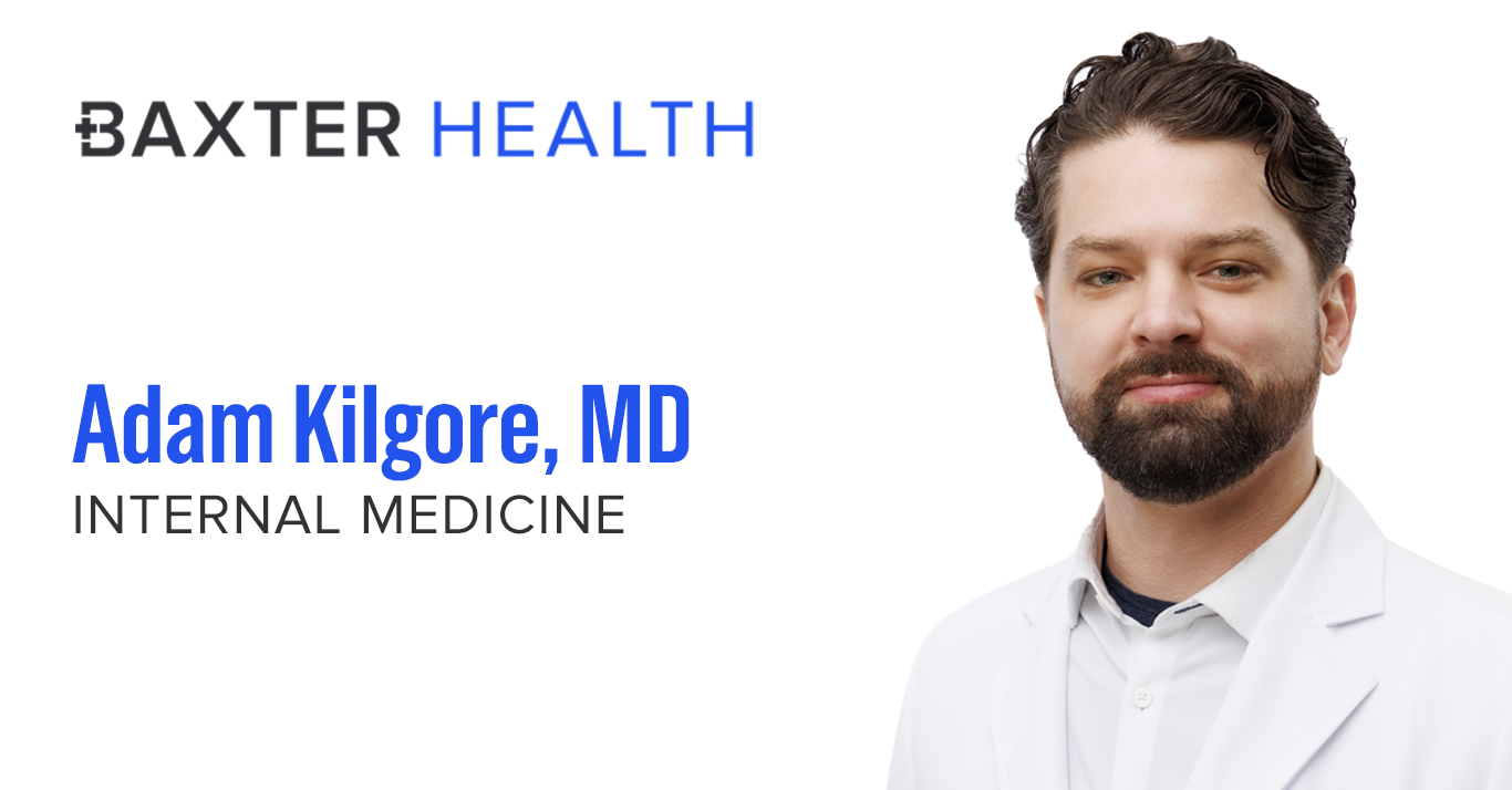 Baxter Health Welcomes Dr. Adam Kilgore to the Medical Staff