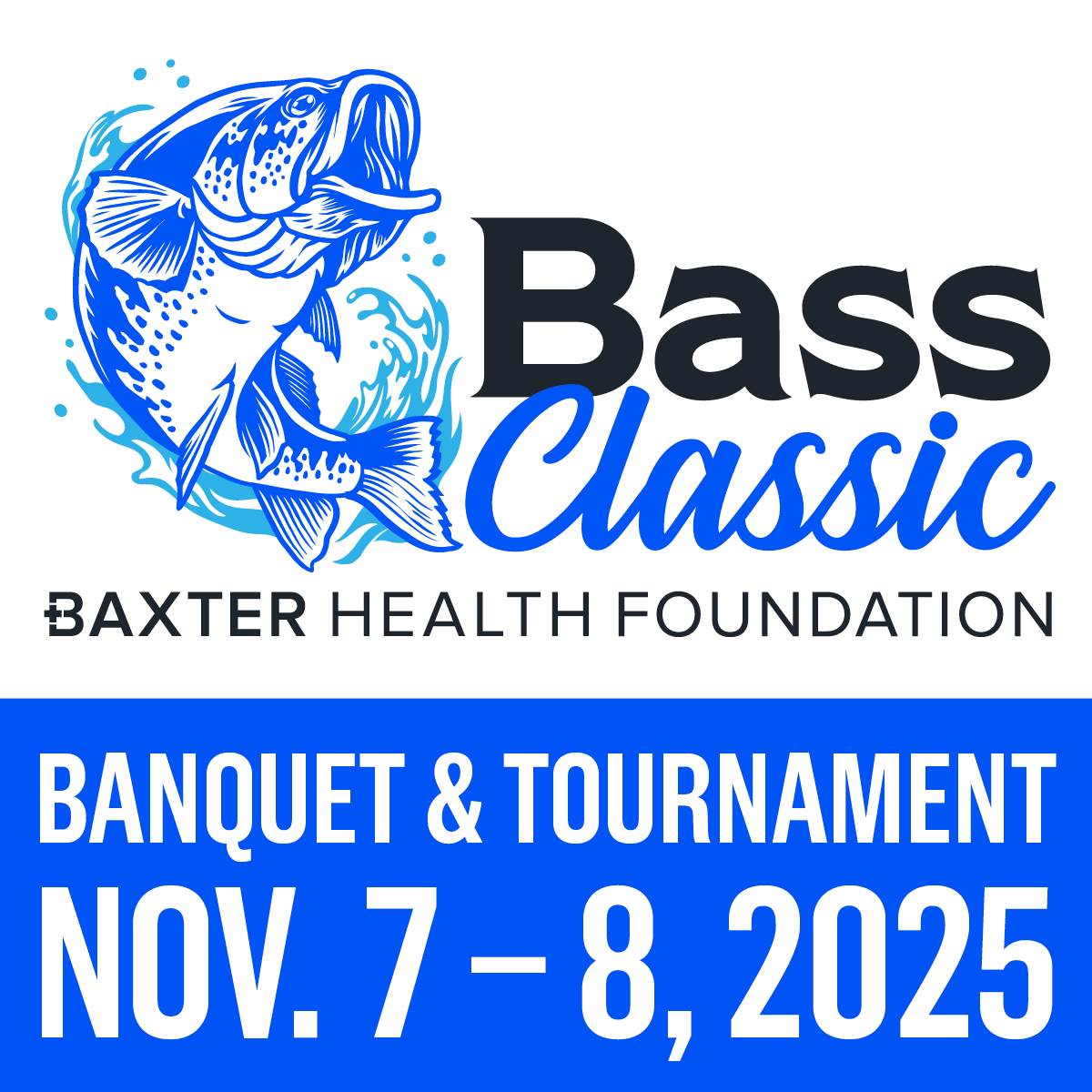 Baxter Health Foundation Launches Inaugural Bass Classic Banquet and ...